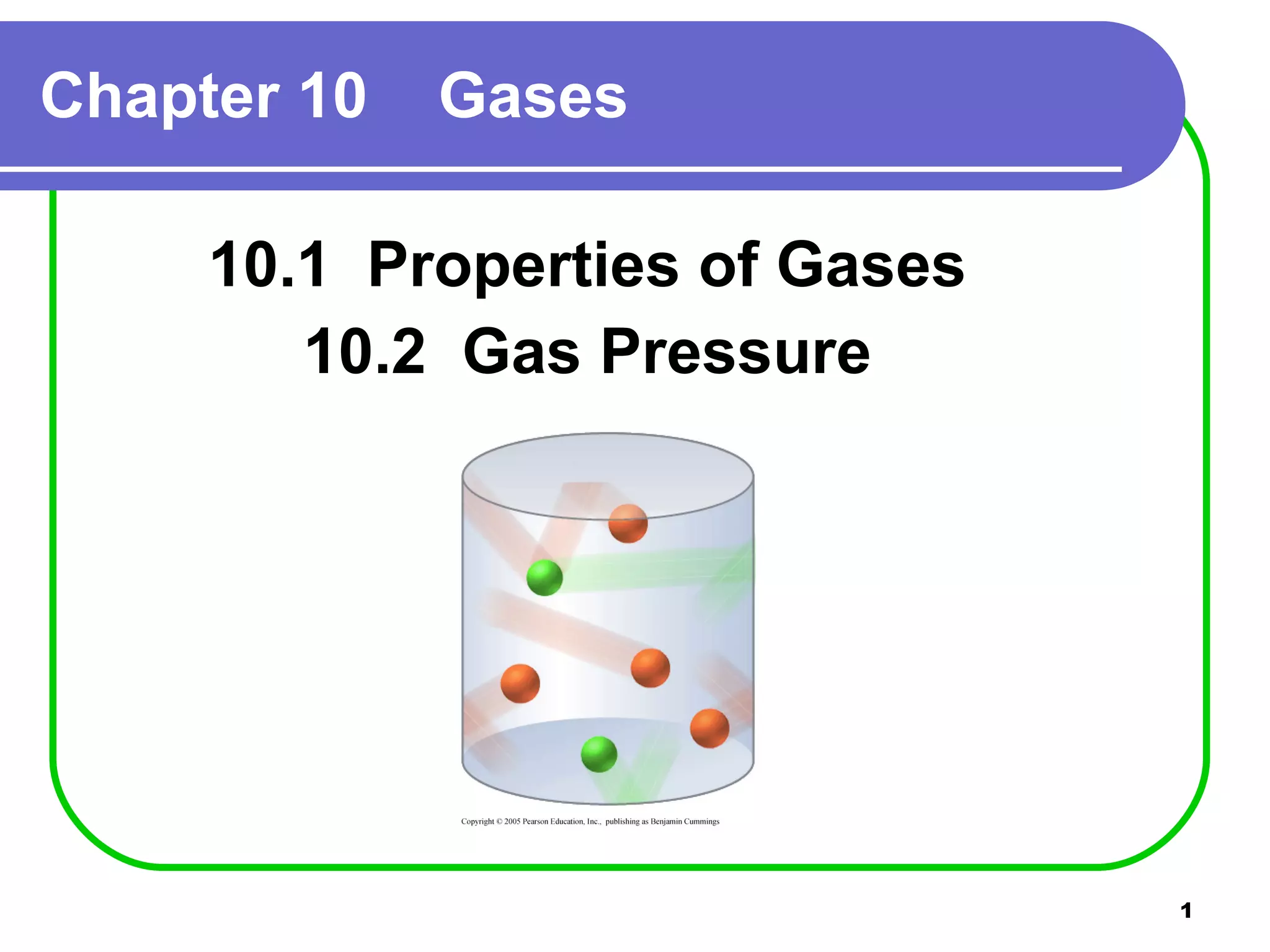 10.1,10.2 Properties Of Gases And Pressure | PPT