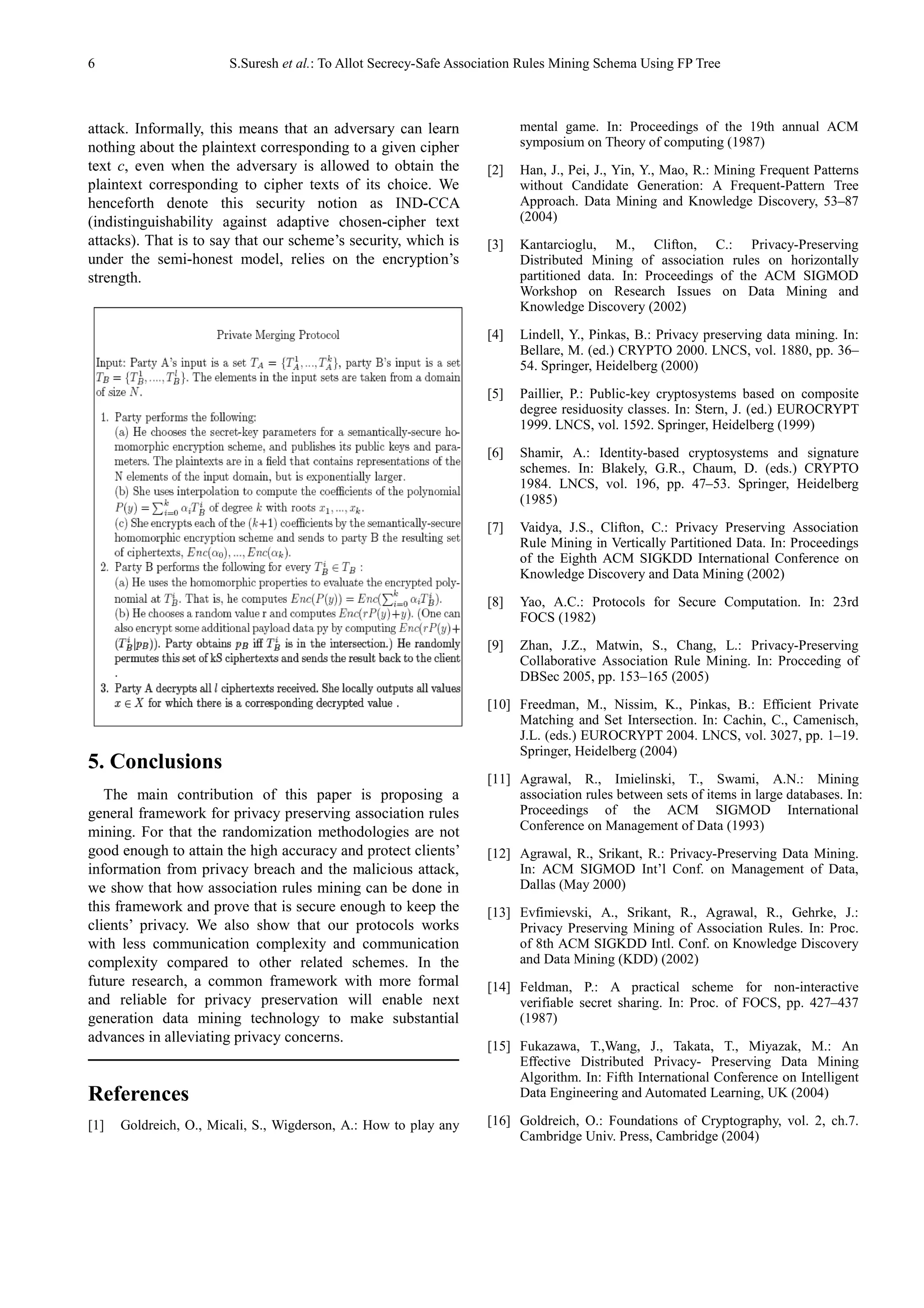 To allot secrecy-safe association rules mining schema using FP tree | PDF