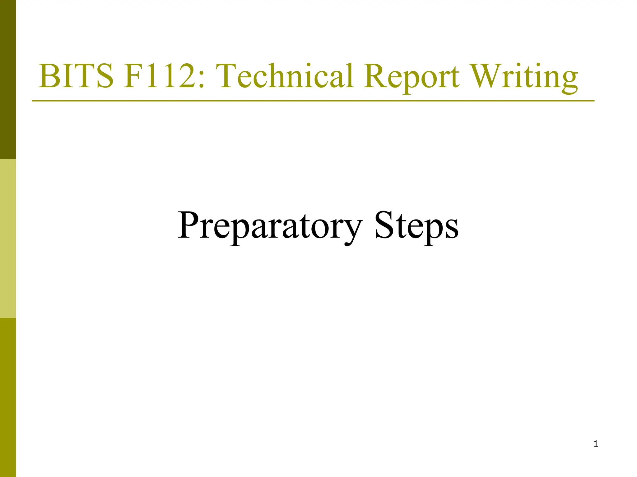 10-11 Preparatory Stepstechnicalreport.ppt