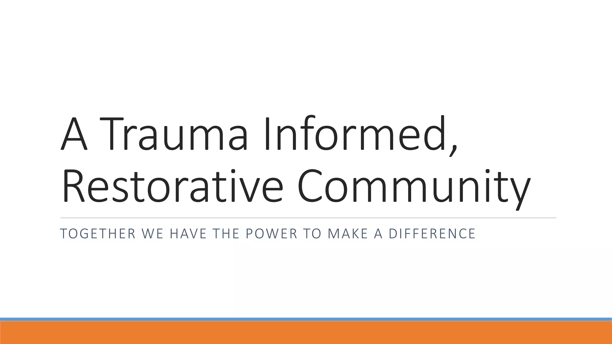 Edge of Amazing: Breakout Session A - Creating a trauma-informed ...
