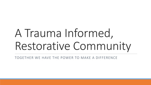 Edge of Amazing: Breakout Session A - Creating a trauma-informed ...