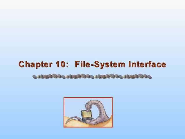 10.file system interface | PPT