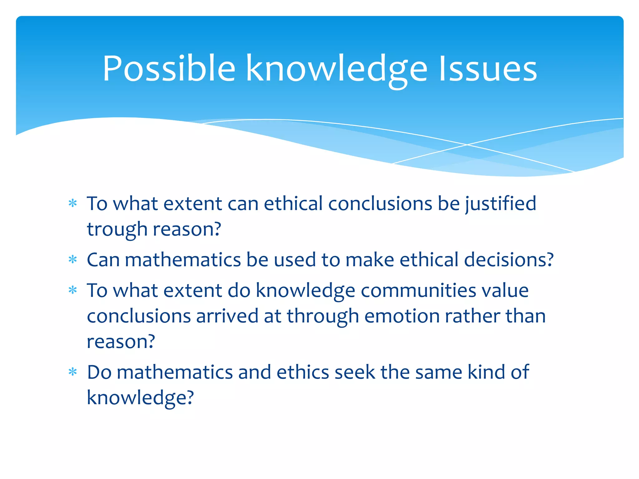 10. ethics and mathematics | PPTX