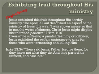 10. The Perfect Example of the Fruit of the Spirit | PPT