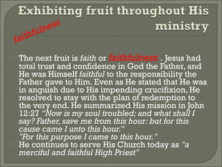 10. The Perfect Example of the Fruit of the Spirit | PPT