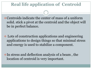Centroid In Real Life