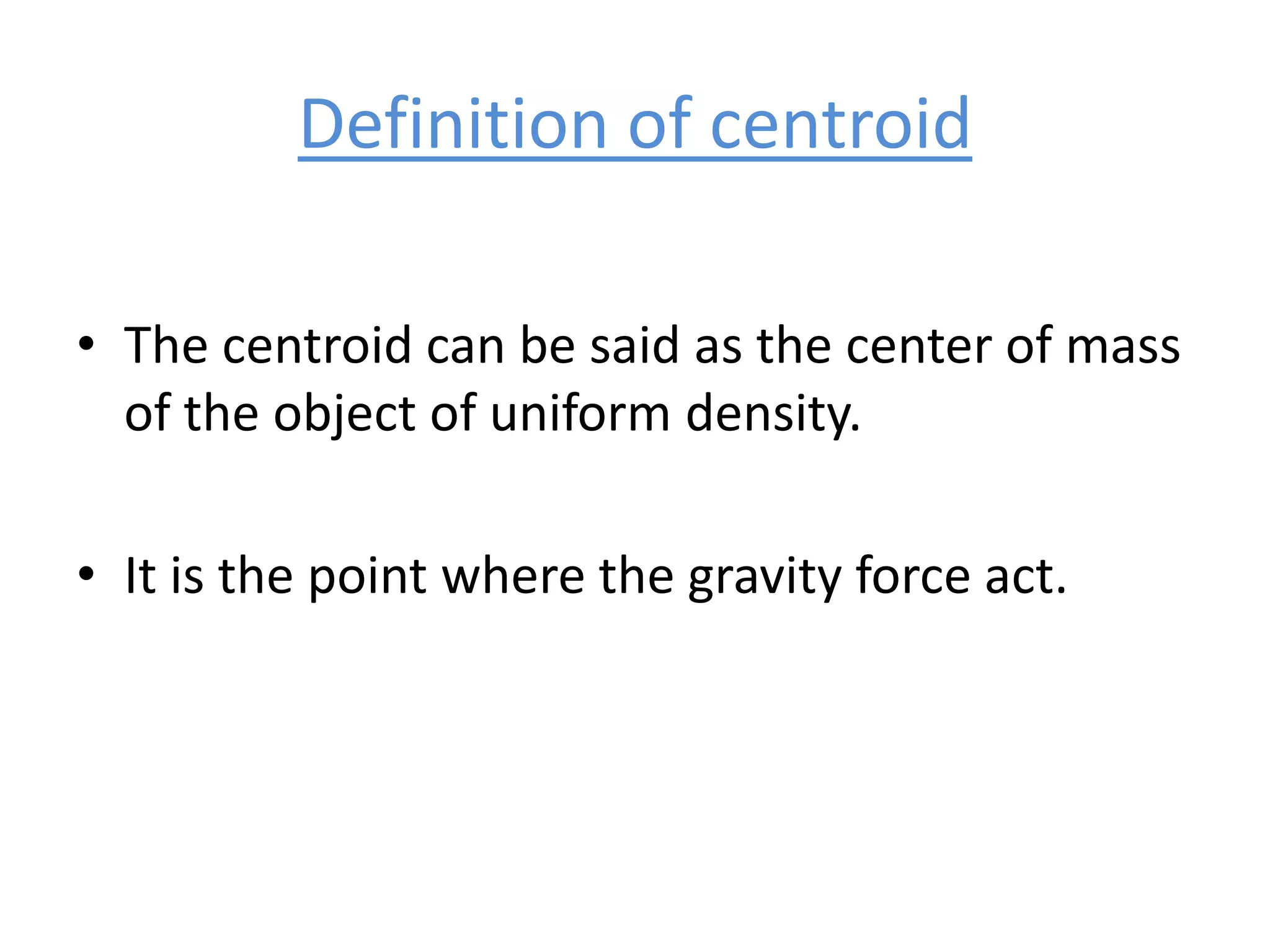 10.01.03.116 (Presentation on centroid) | PPTX