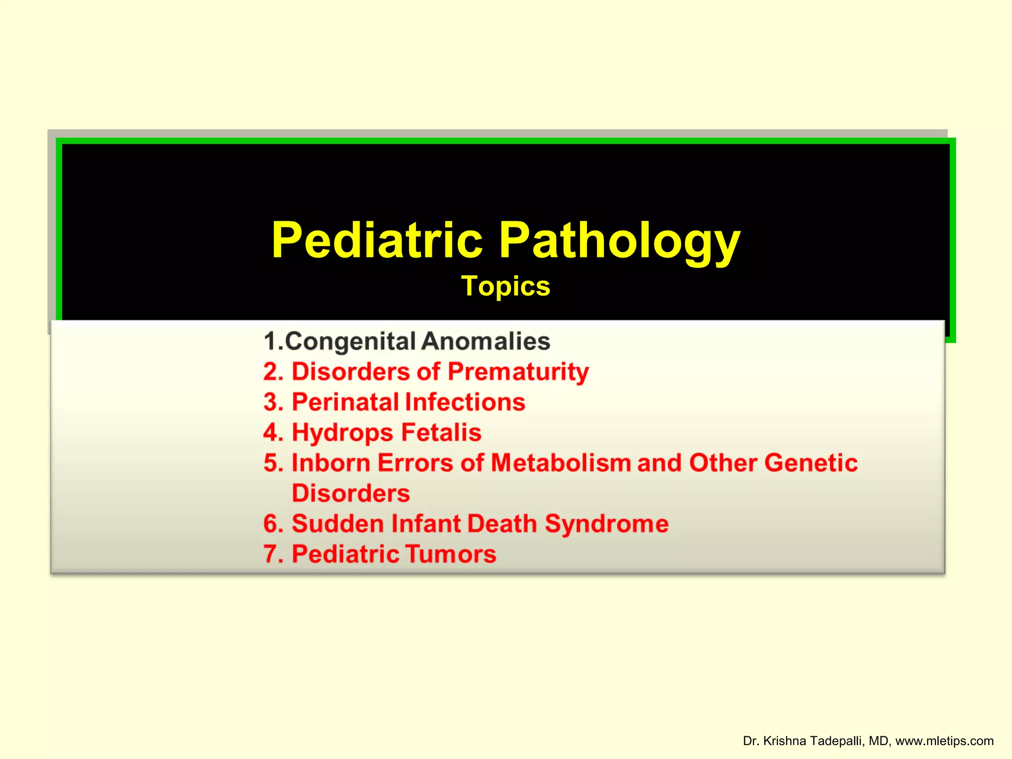10.1 congenital anomalies; pediatric pathology | PPT