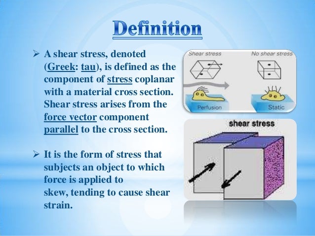 Shear Stress; Id no.: 10.01.03.033
