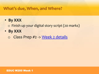 10. what's due week 1 | PPTX