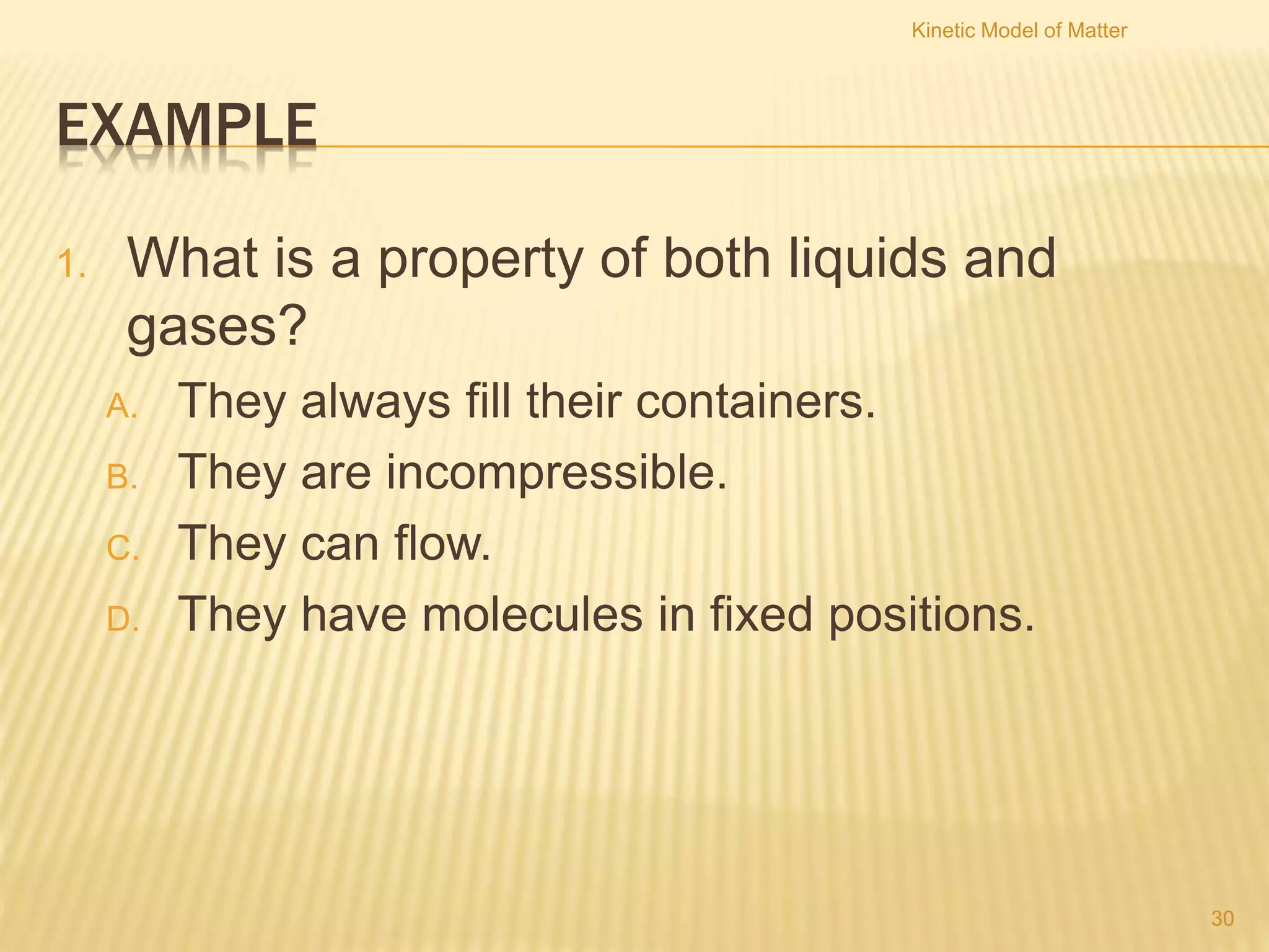 Kinetic Model of Matter | PPTX