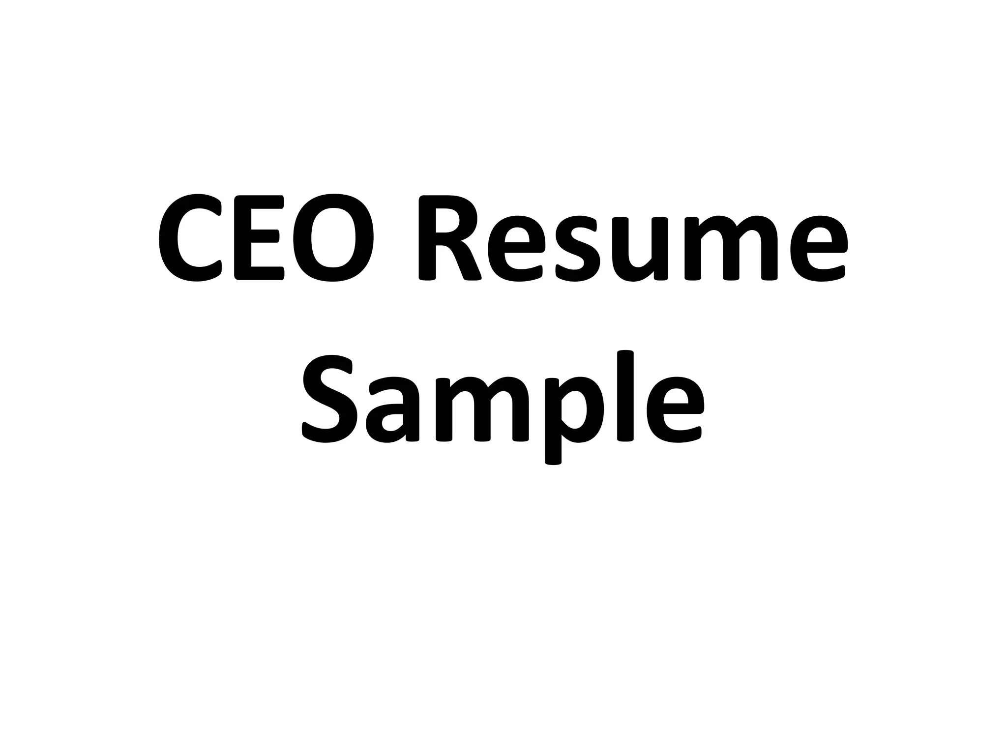 ceo resume sample | PPT | Free Download