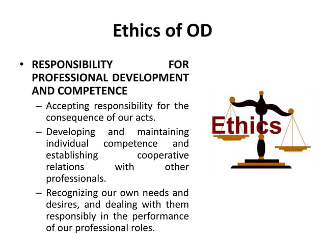 Ethics of Organizational Development - Organizational Change and ...