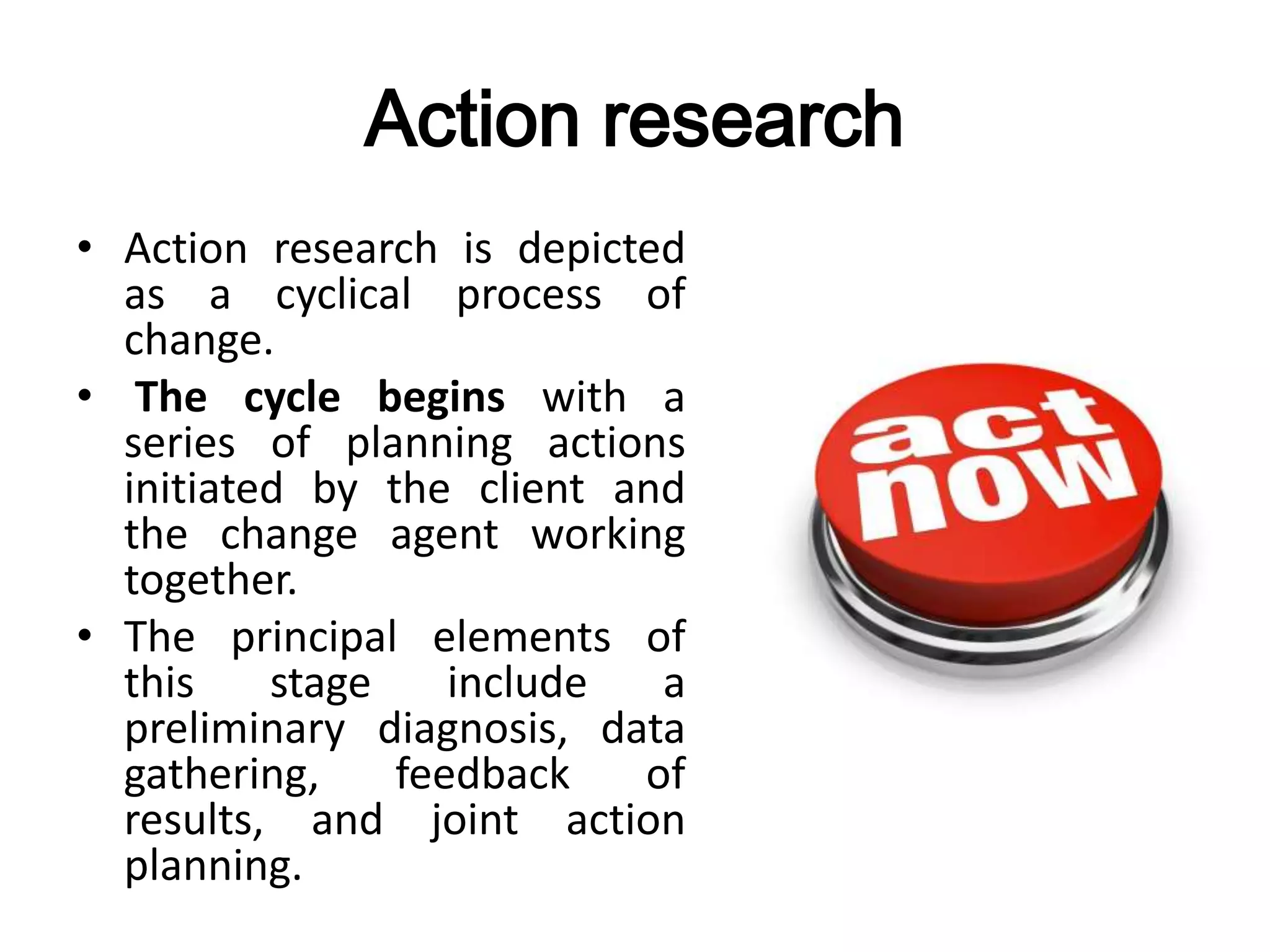 Action research - OD process - Organizational Change and Development ...