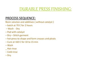 Durable press finish | PPTX