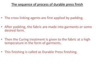 Durable press finish | PPTX