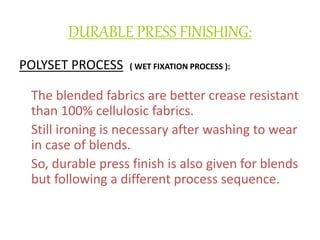 Durable press finish | PPTX