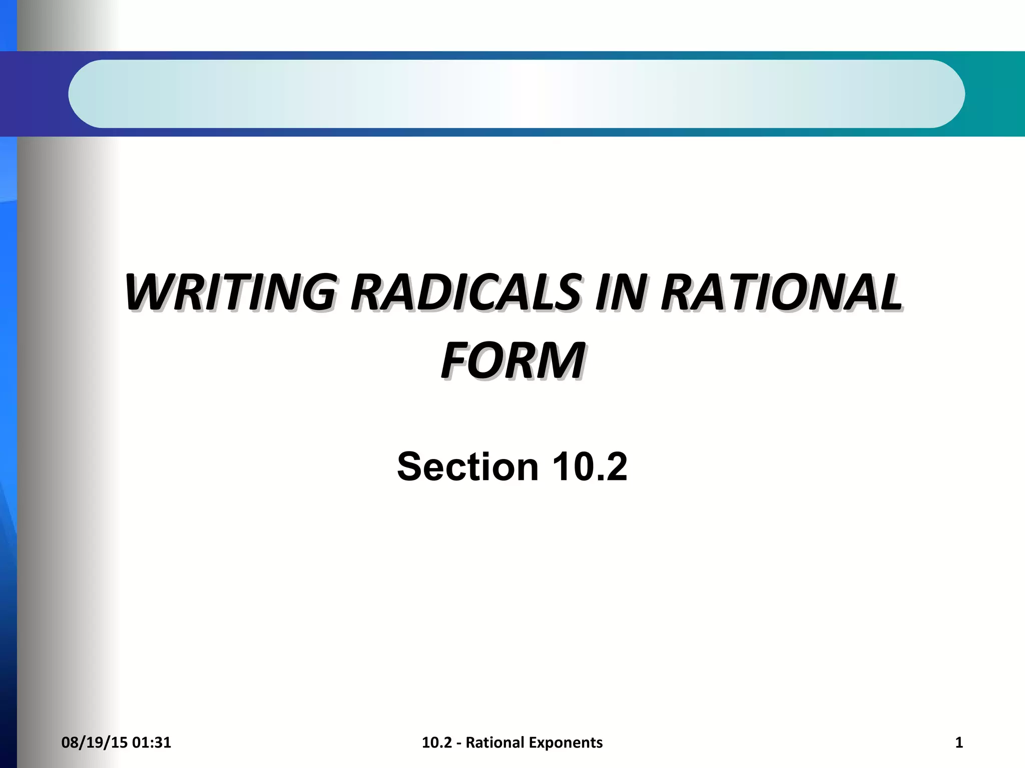writing radicals in rational form | PPT