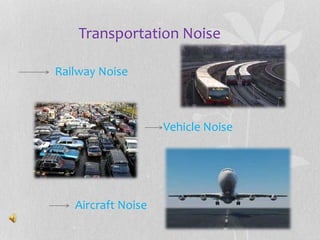 Noise pollution | PPTX | Indoor Environmental Quality | Home & Garden