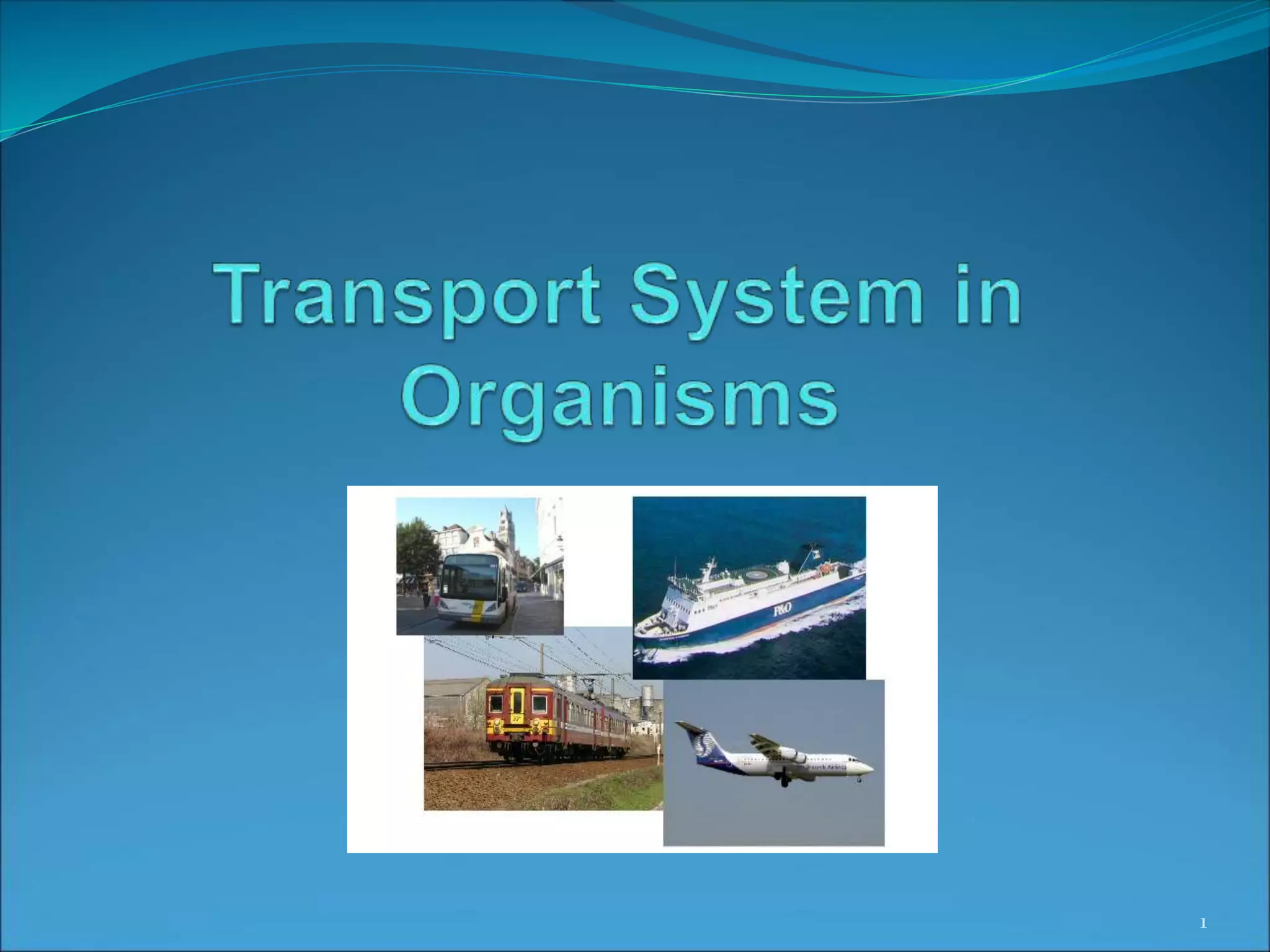 10. Transport System in Organisms E-learning - Diffusion & Osmosis | PPTX