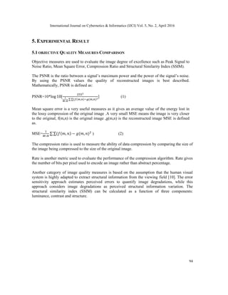 A COMPARATIVE STUDY ON IMAGE COMPRESSION USING HALFTONING BASED BLOCK TRUNCATION CODING FOR ...