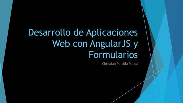 10 Desarrollo De Aplicaciones Web Con Angular Js Y Formularios