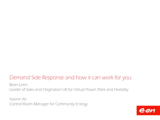 Case Study – Demand Side Response and How it Can Work for you | PPT