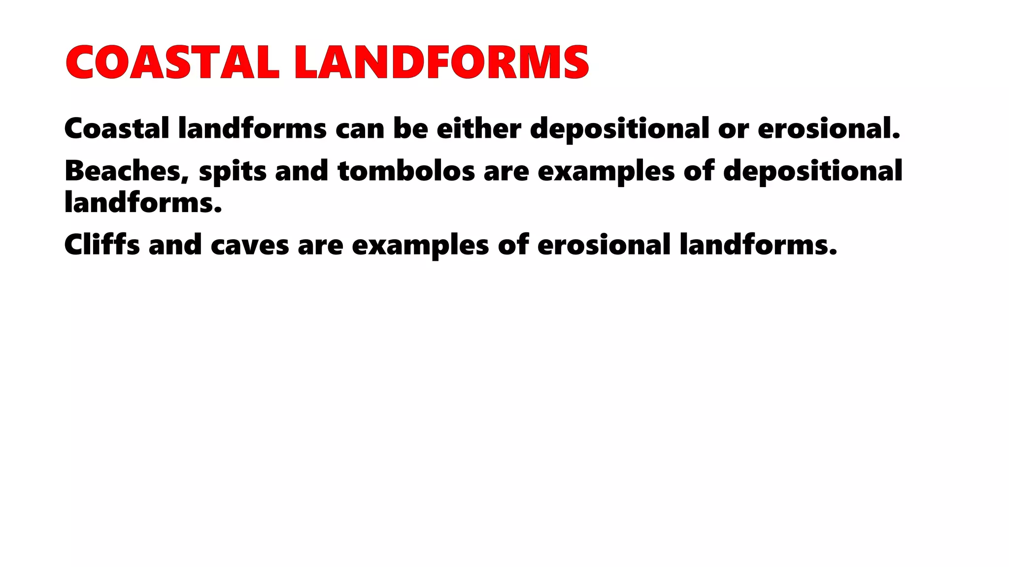 GEOGRAPHY YEAR 10: COASTAL LANDFORMS | PPTX