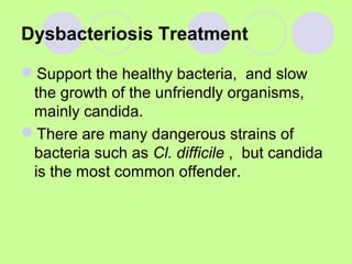 Symptomatic treatment of Dysbacteriosis & Gaseous bowel | PPT