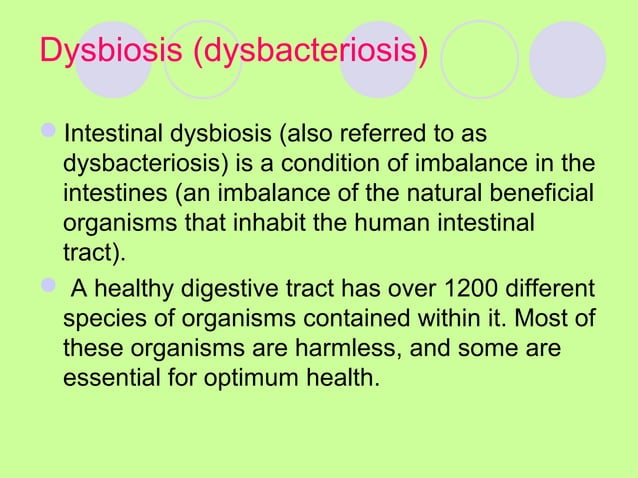 Symptomatic treatment of Dysbacteriosis & Gaseous bowel | PPT