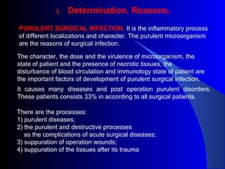 Surgical Infection. Acute purulent infection of skin & cellular spases ...