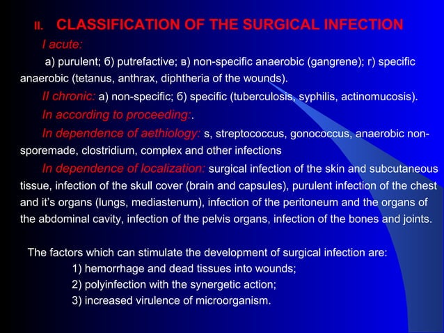 Surgical Infection. Acute purulent infection of skin & cellular spases ...