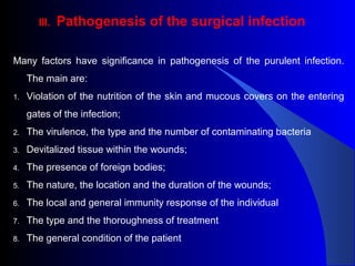 Surgical Infection. Acute purulent infection of skin & cellular spases ...