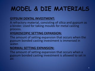 Model and Die Materials By Dr Rashid Hassan | PPTX