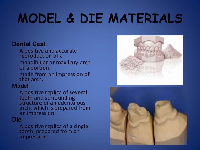 Model and Die Materials By Dr Rashid Hassan
