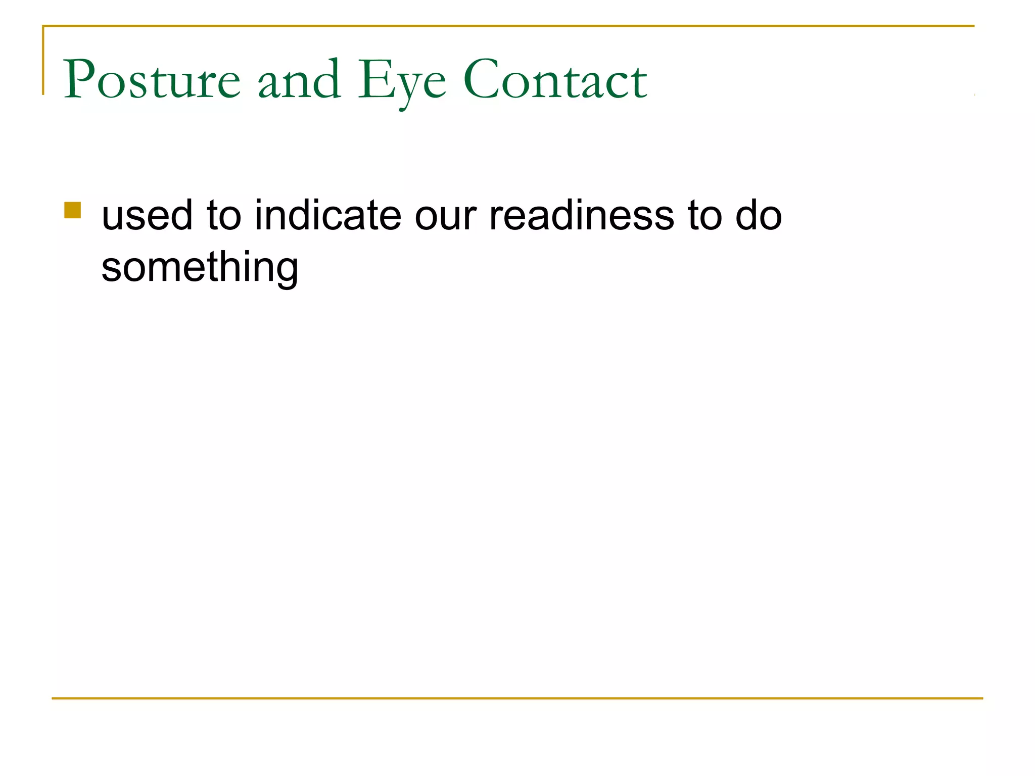 2018/05/09Posture and eye contact | PDF