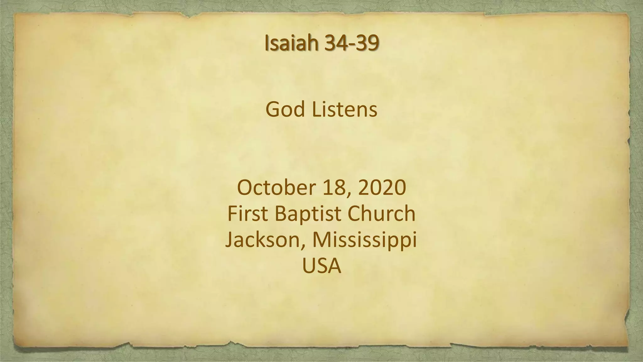 10-18-20, Isaiah 34-39, God Listens | PPT
