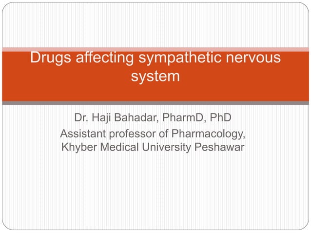 pharmacology of symphathetic system | PPTX