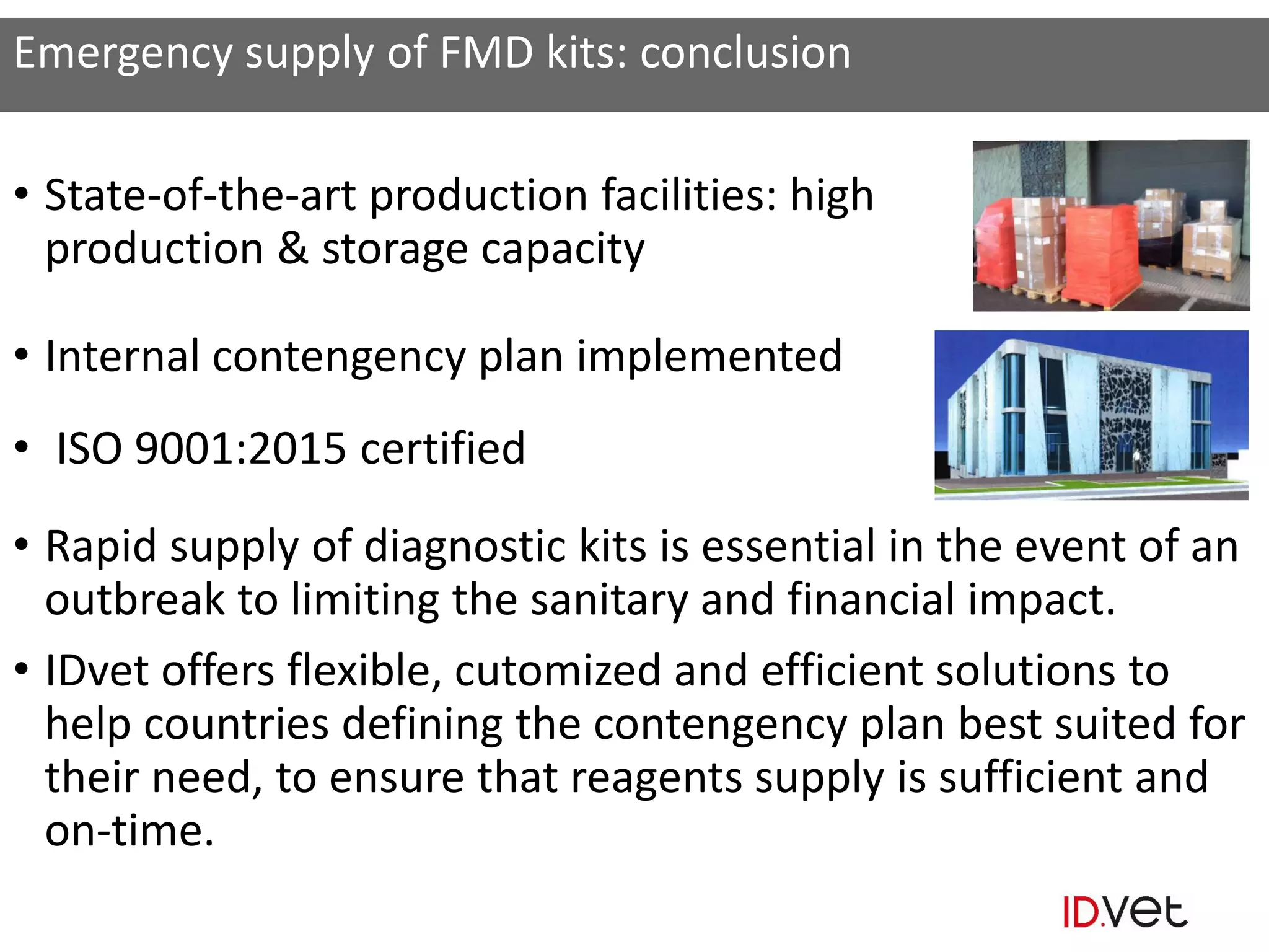 Emergency supply of FMD diagnostic kits: reagent banks & IDvet ...