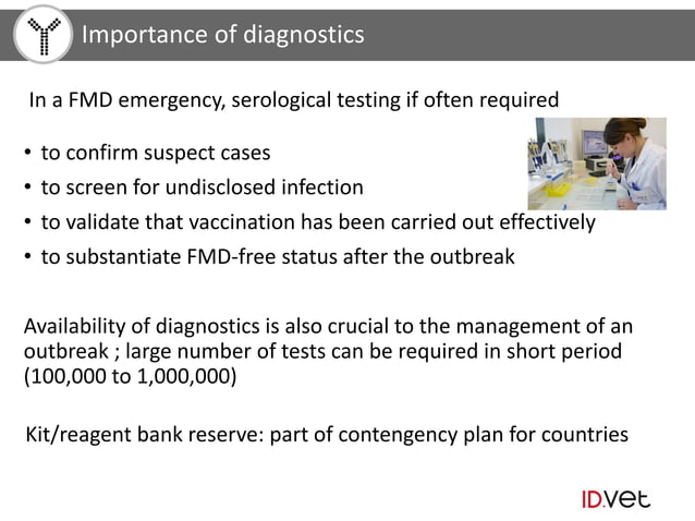 Emergency supply of FMD diagnostic kits: reagent banks & IDvet ...