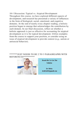 10-1 Discussion Typical vs. Atypical DevelopmentThroughout this c.docx