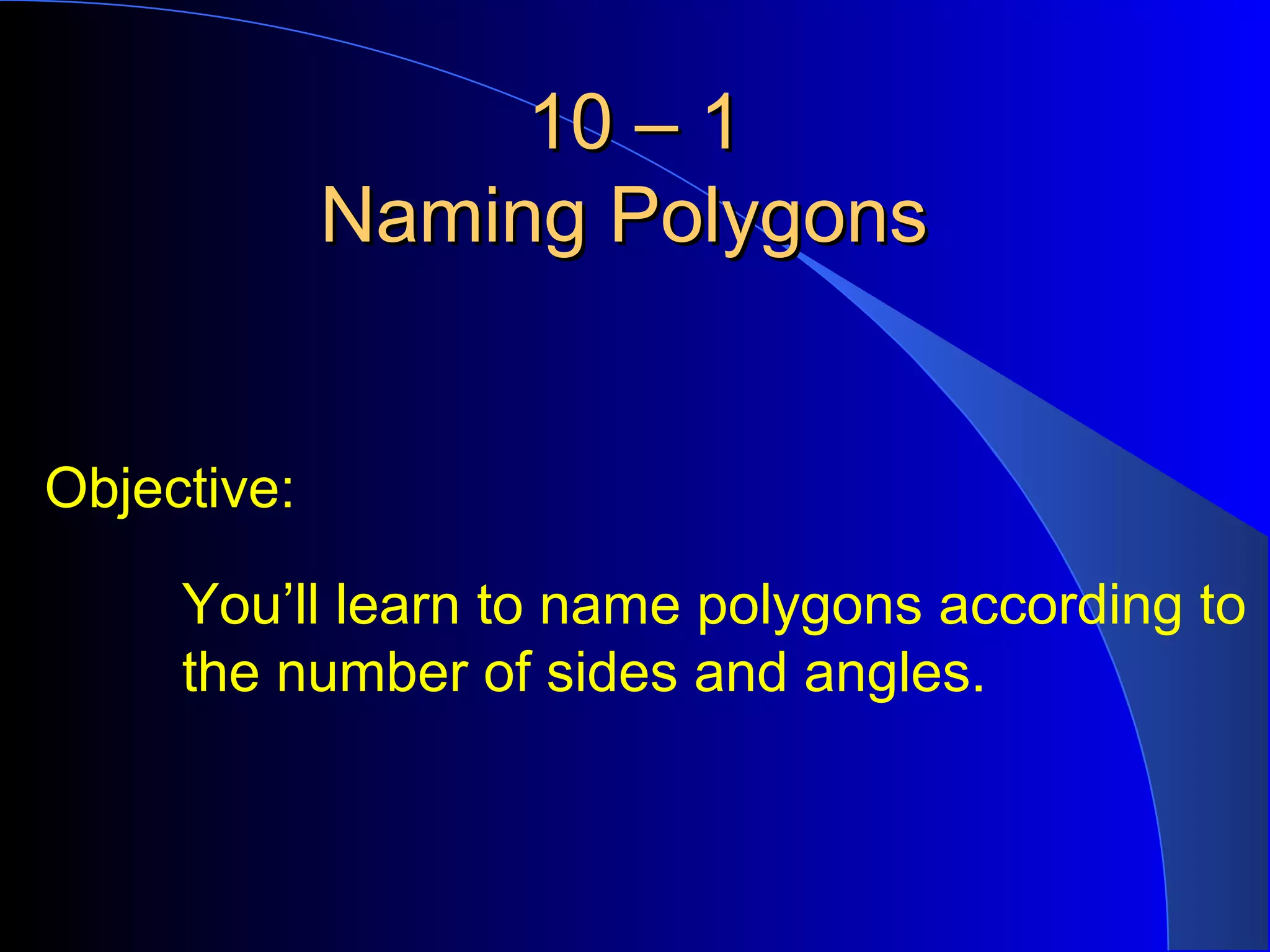 10 1 naming polygons | PPT