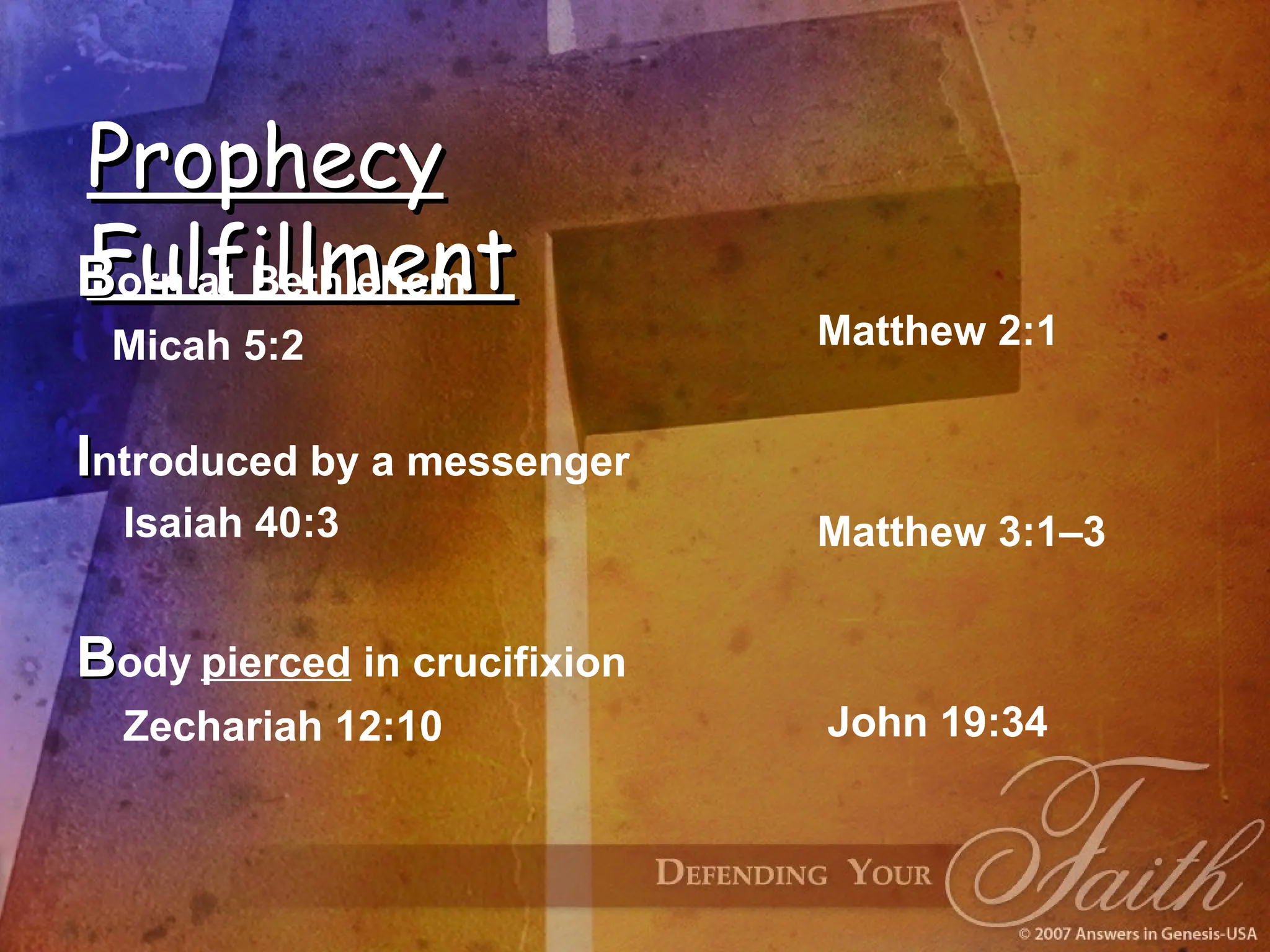 FULFILED PROPHECY IN BIBLE WORDS IN .ppt