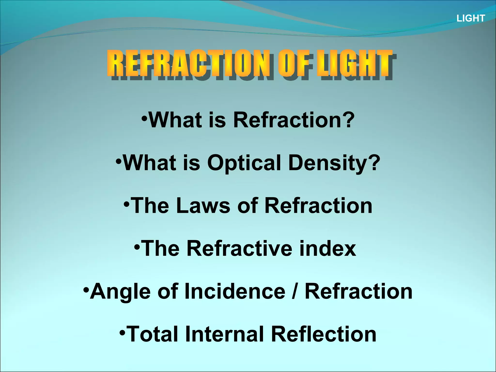 REFRACTION OF LIGHT | PPT