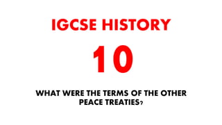 HISTORY IGCSE CONTENT - 20TH CENTURY OPTION - THE TERMS OF THE OTHER ...