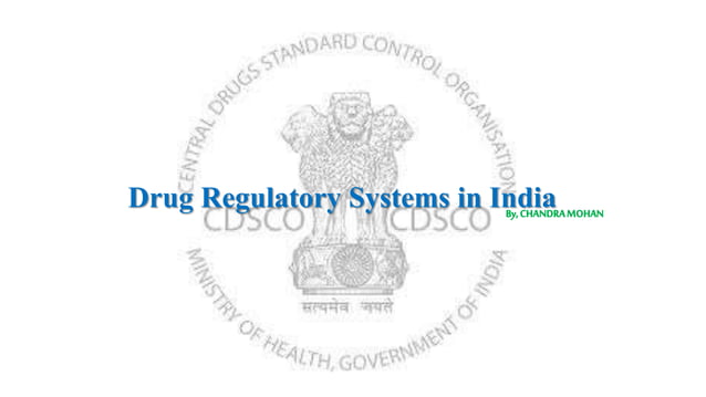 Drug Regulatory Systems in India | PPTX