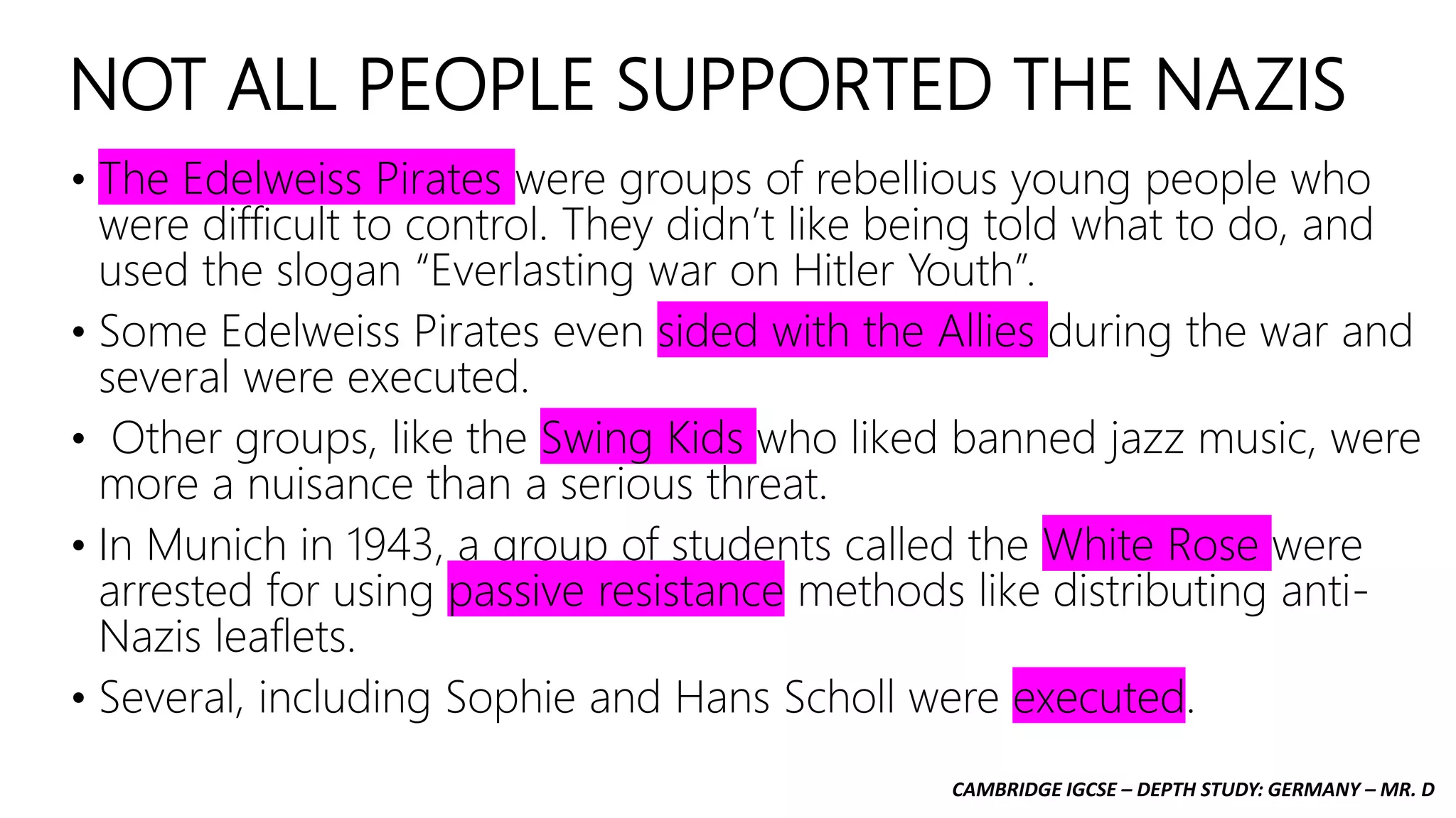 IGCSE REVISION - GERMANY: OPPOSITION TO THE NAZIS | PPTX