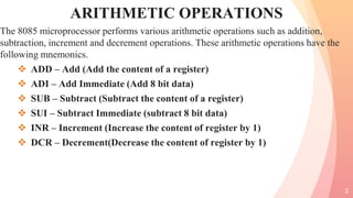 ARITHMETIC OPERATIONS IN 8085 MICROPROCESSOR | PPTX | Programming Languages | Computing