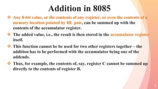 ARITHMETIC OPERATIONS IN 8085 MICROPROCESSOR | PPTX