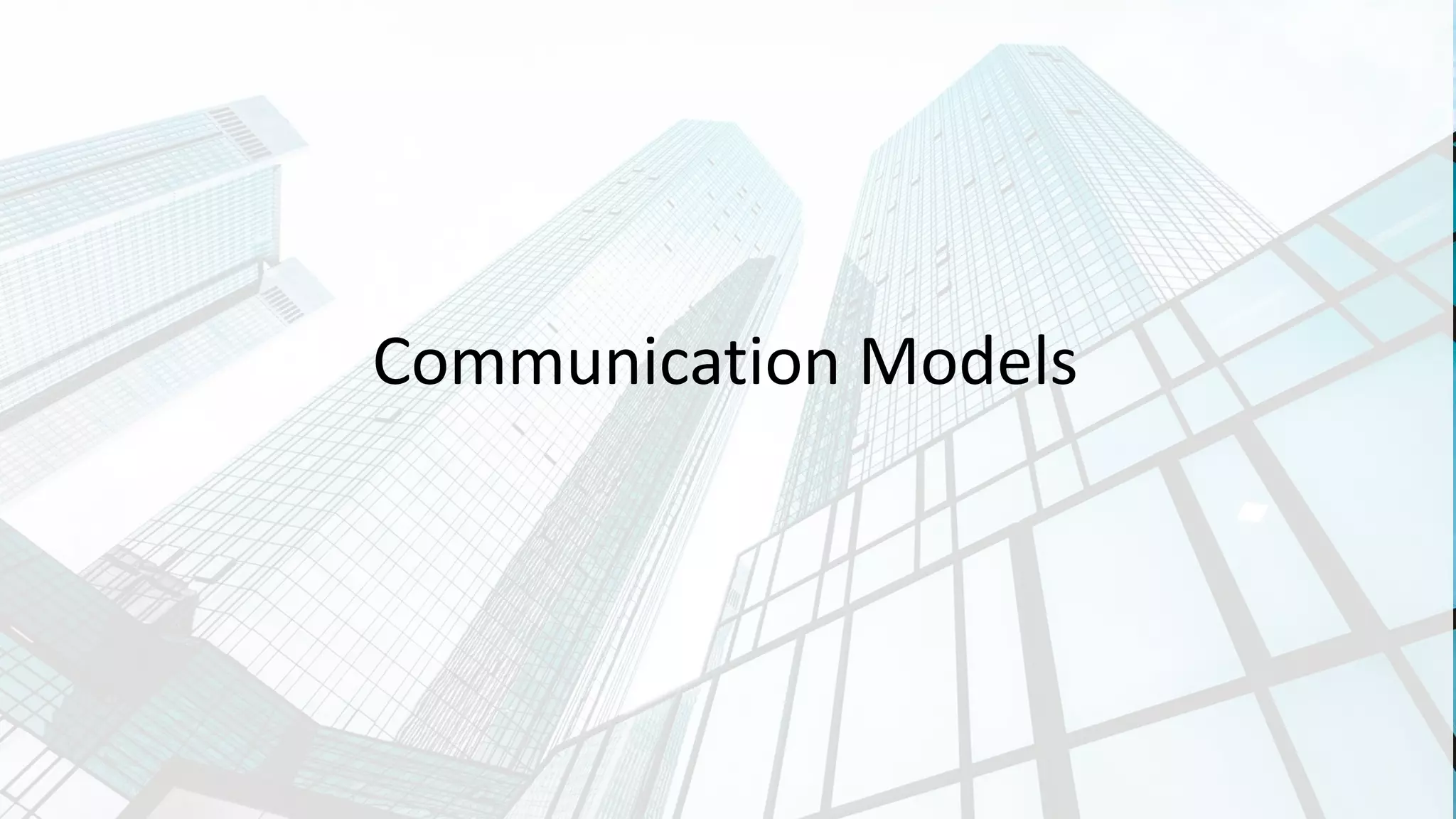 10.1 Communication Models | PPT